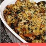 Italian Stuffing Recipe with Sausage - Aggie's Kitchen